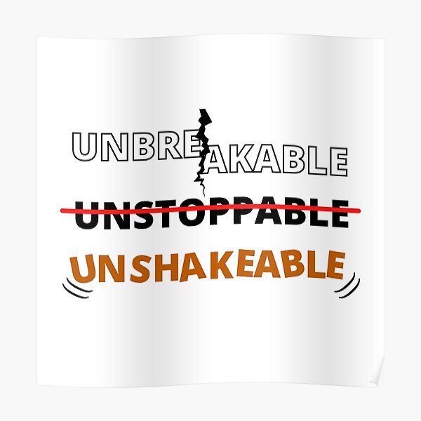 Póster «Irrompible, imparable, inquebrantable» de Daluyong | Redbubble