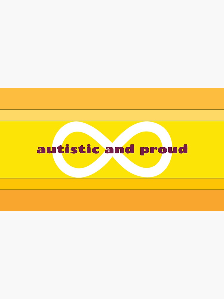 "Autistic and Proud" Sticker by studioboxx | Redbubble