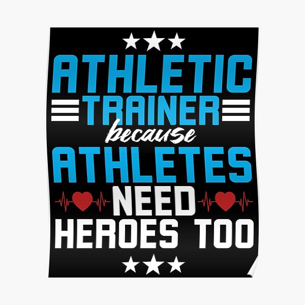 Certified Athletic Trainer Posters | Redbubble