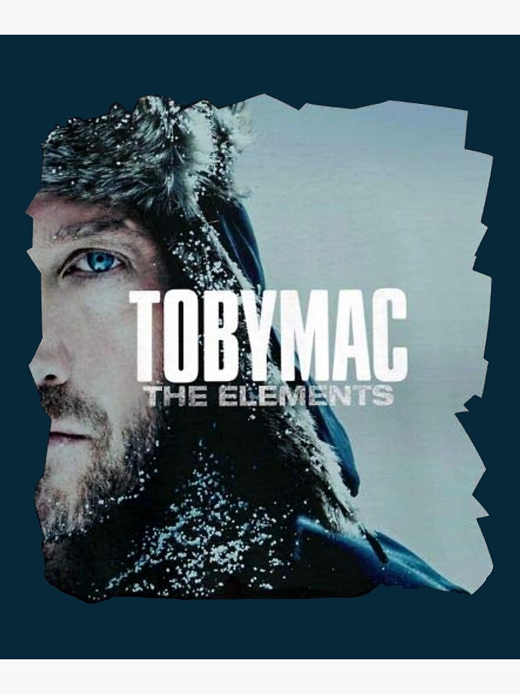 "Mens Tobymac The Elements Tees Black" Poster for Sale by JonesXavier ...