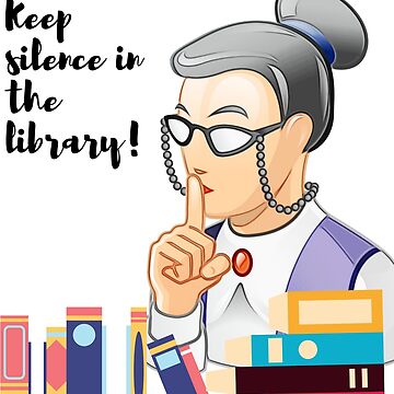 "Keep silence in the library!" Photographic Print for Sale by T ...