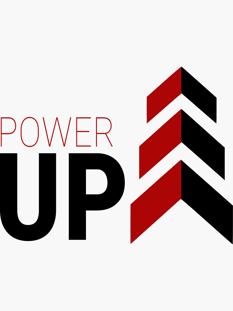 "POWER UP" Sticker for Sale by Hishamsha | Redbubble
