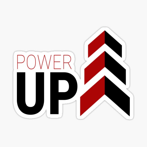 "POWER UP" Sticker for Sale by Hishamsha | Redbubble