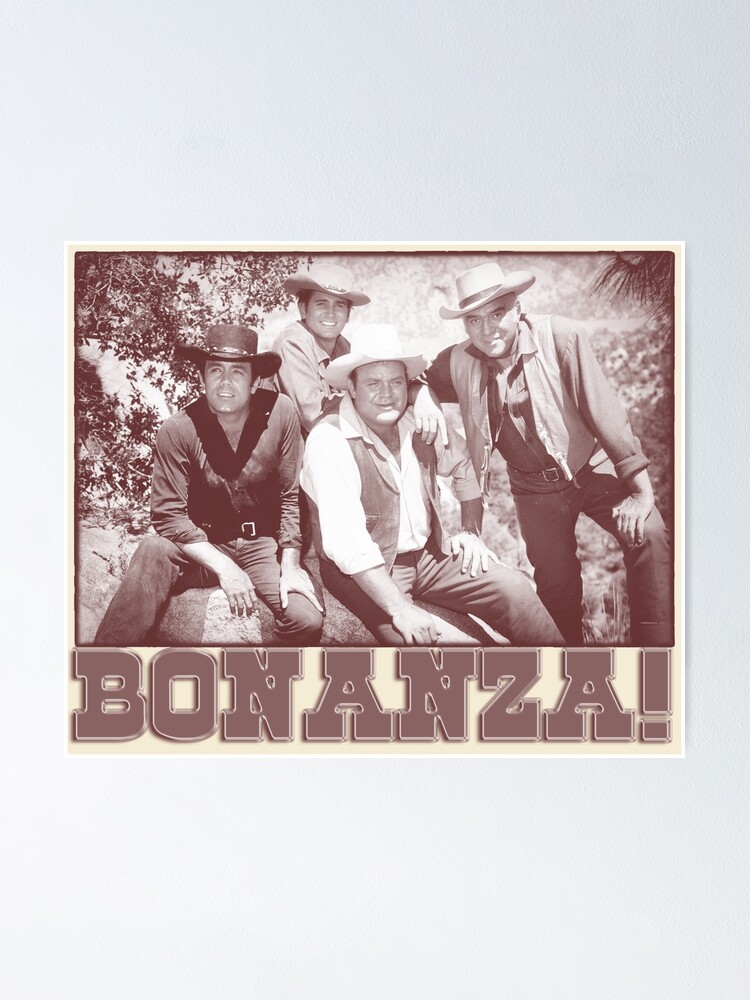 "bonanza!" Poster by atomtan | Redbubble