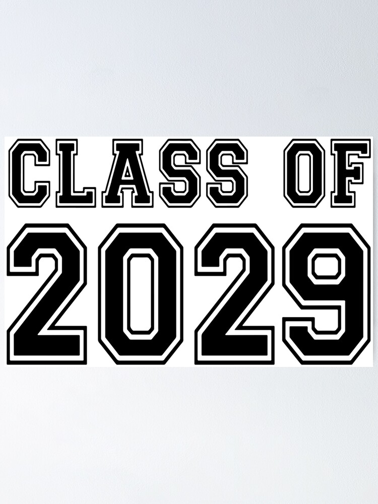 "Class of 2029" Poster for Sale by ironwomennt | Redbubble