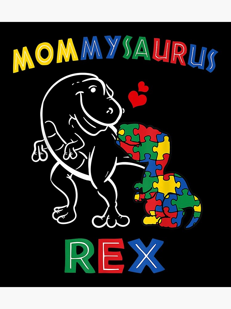 "Mommysaurus Rex" Poster by chinhdoga08ra | Redbubble