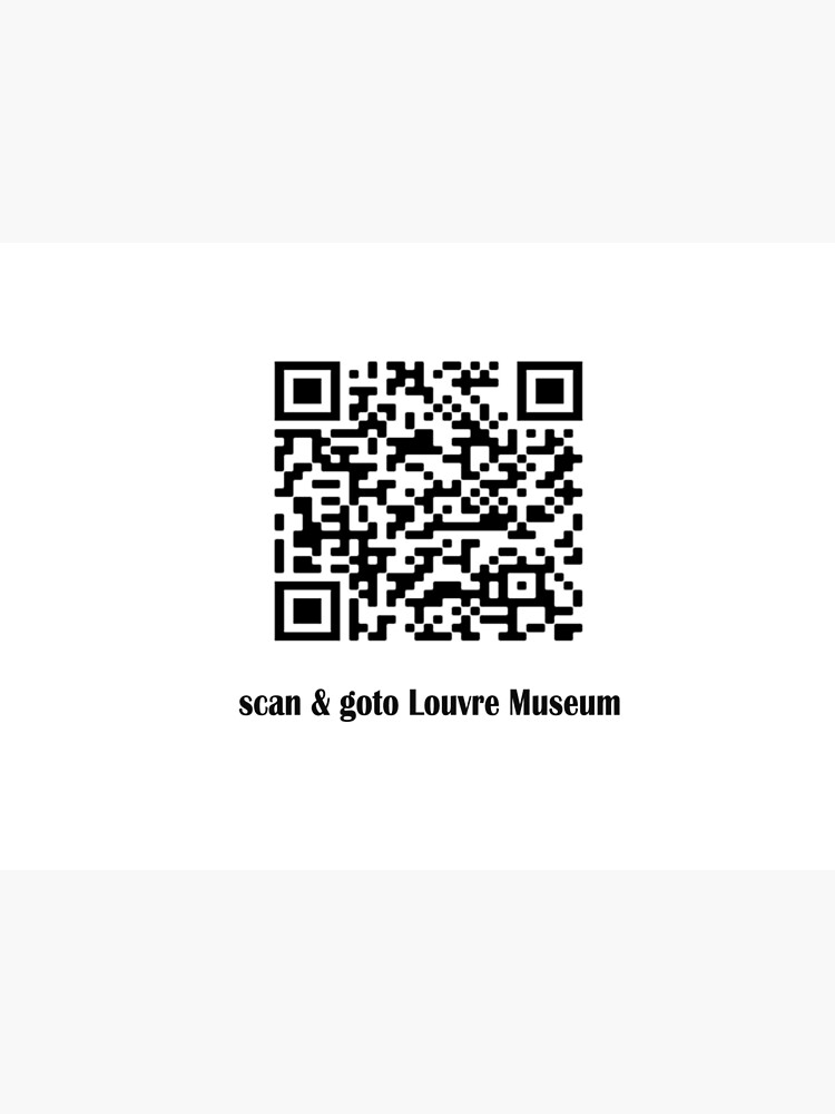 "scan and go to Louvre Museum, QR code" Art Print by eagletrust12 ...