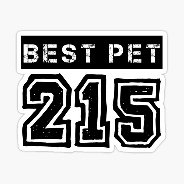 "Best Pet 215" Sticker for Sale by delopoaspoo | Redbubble