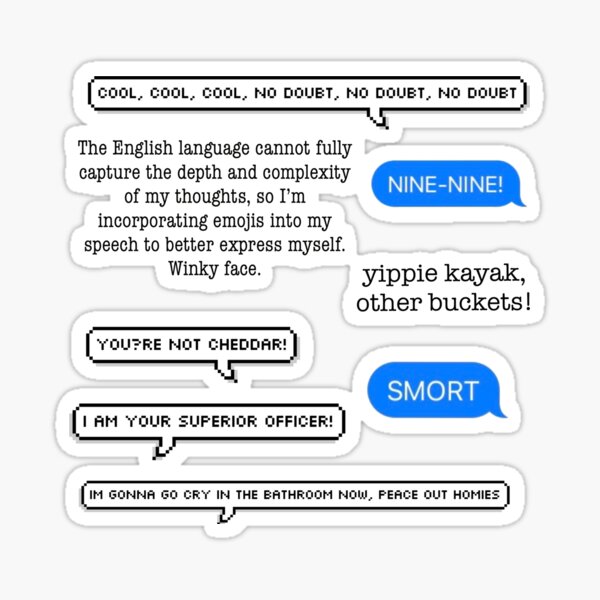 "b99 iconic quotes" Sticker for Sale by SaraHanna24 | Redbubble