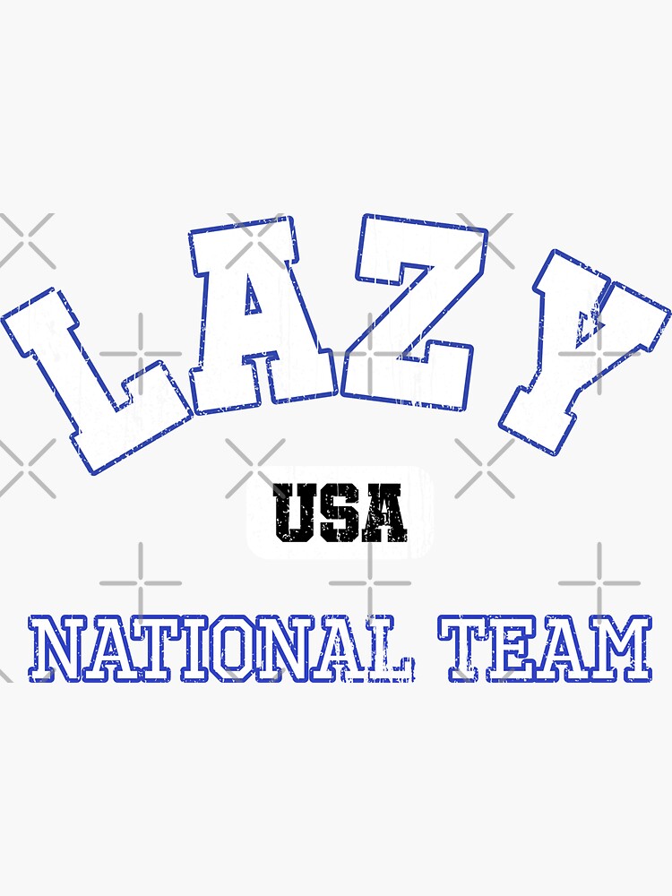 "LAZY USA National Team" Sticker for Sale by AlexRinzler | Redbubble