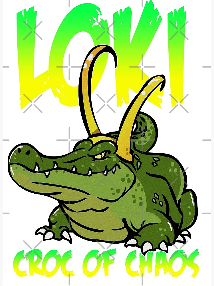 "Loki Croc of Chaos" Poster by RackhamGreg | Redbubble