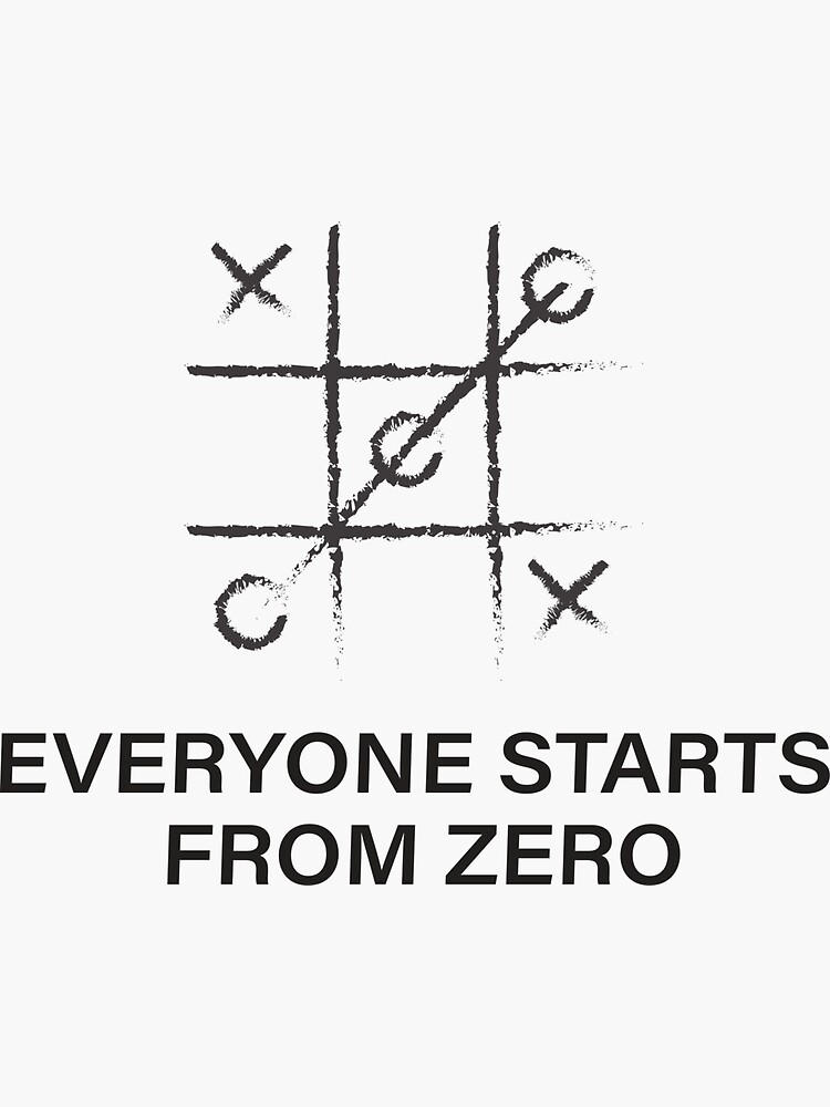 "Everyone starts from zero" Sticker for Sale by surendra90 | Redbubble