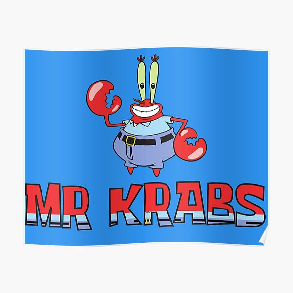 "Mr Krabs with custom name" Poster for Sale by YodaJuan4Me | Redbubble