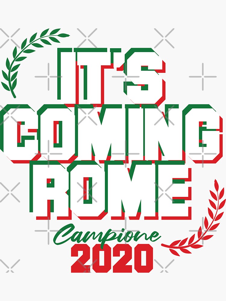 "Its Coming Rome Campione 2020" Sticker for Sale by mLoyal | Redbubble
