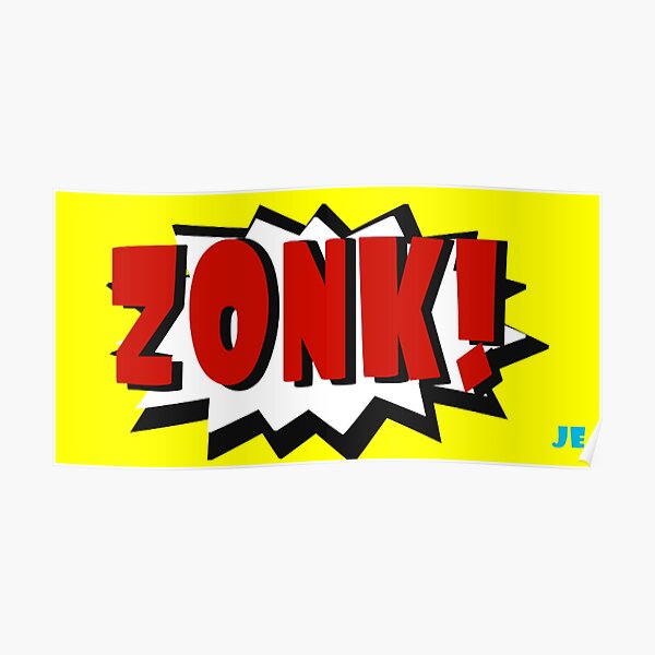 "ZONK!" Poster by Figureware | Redbubble
