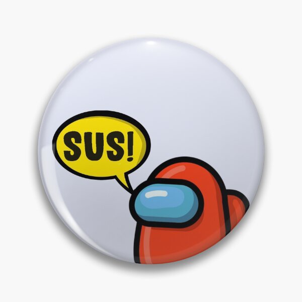 Among Us Sus Buttons und Anstecker | Redbubble