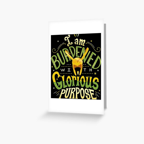 "Loki Glorious Purpose" Greeting Card for Sale by CamiloAlba | Redbubble