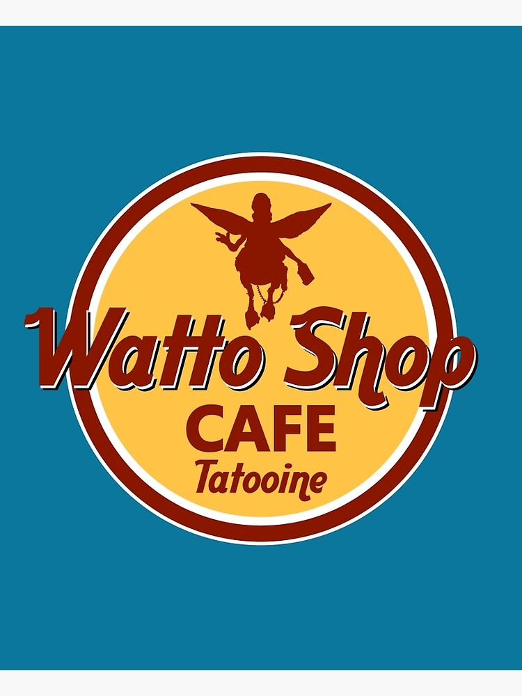Póster «WATTO SHOP- TATOOINE» de karmadesigner | Redbubble