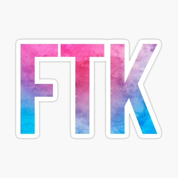 Ftk Stickers | Redbubble