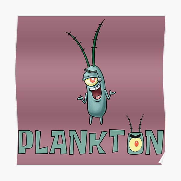 "Plankton with custom name" Poster by YodaJuan4Me | Redbubble