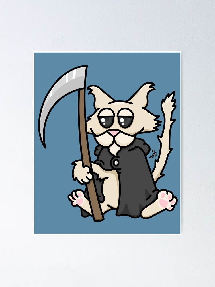 "Grim Reaper Cat - Feline Death" Poster for Sale by MadSkullDesigns ...