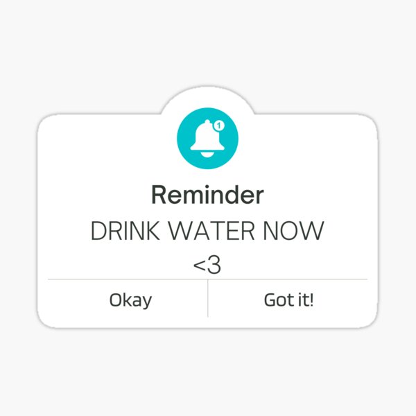 "Drink Your Water Reminder" Sticker for Sale by quirky-artistry | Redbubble