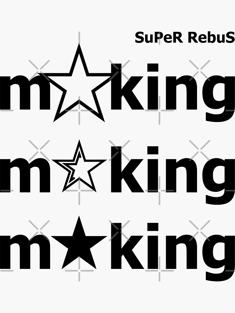 "Star In The Making | Super Rebus | Brain Puzzle" Sticker for Sale by ...