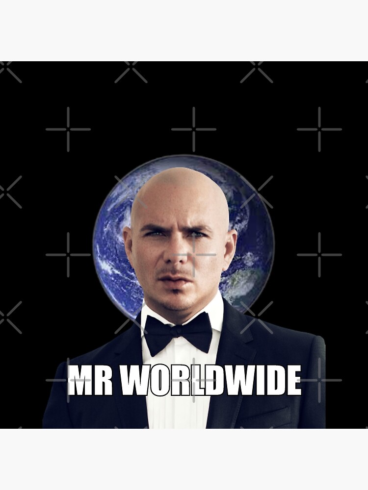 "mr worldwide" Poster for Sale by tyighan | Redbubble