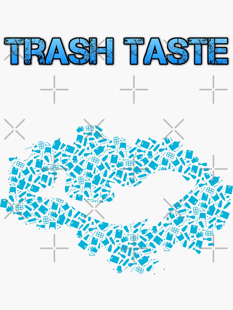 "Trash Taste" Sticker by shopcom | Redbubble