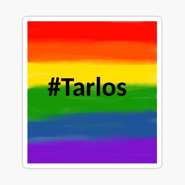 "Tarlos Rainbow" Sticker for Sale by Carrimac87 | Redbubble