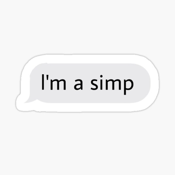"Simp" Sticker for Sale by DiorBrush | Redbubble