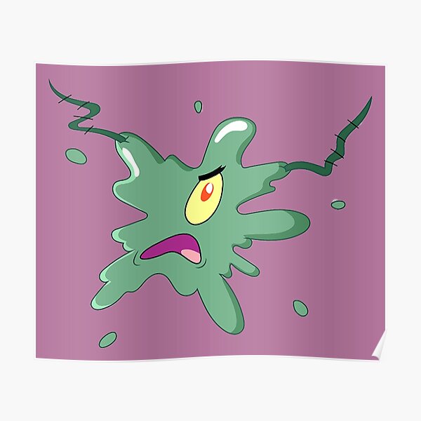 "Plankton splat and squished" Poster for Sale by YodaJuan4Me | Redbubble