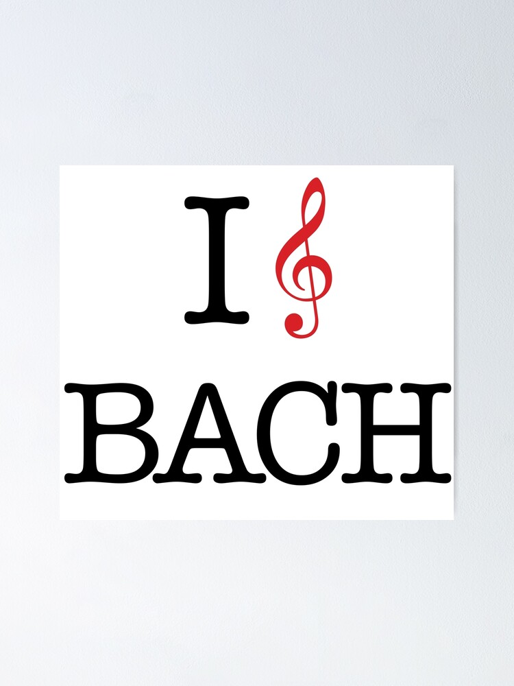 "I clef Bach" Poster by MrFunkhouser | Redbubble