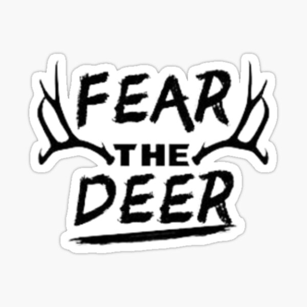 Fear The Deer Stickers | Redbubble