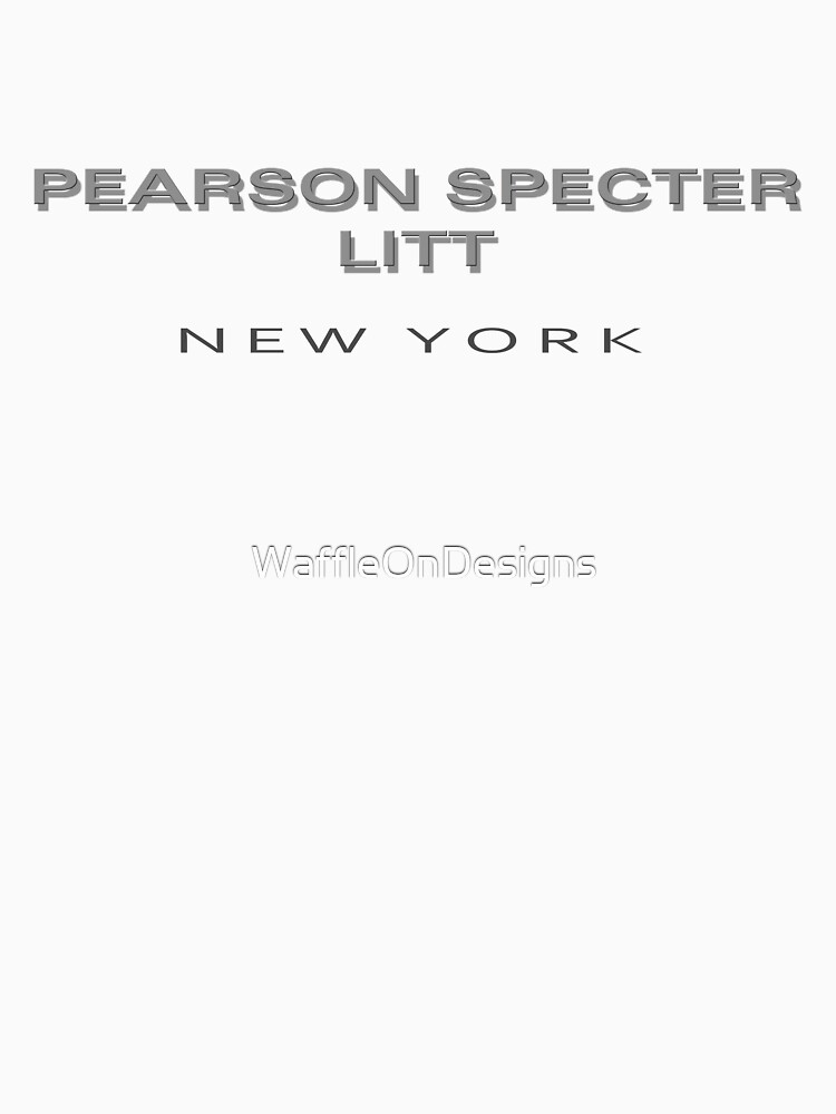 "PEARSON SPECTER LITT " T-shirt for Sale by WaffleOnDesigns | Redbubble ...