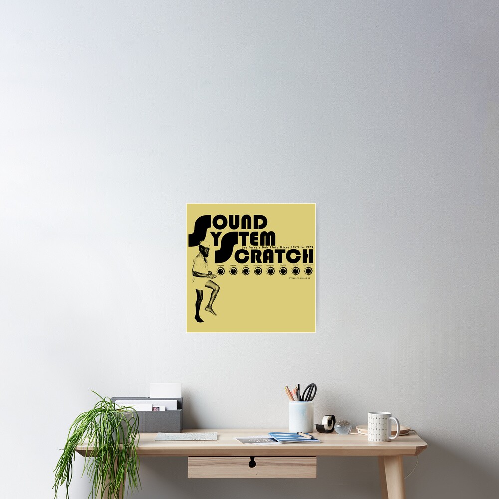 "Sound System Scratch : Dub Plate Mixes 1973 To 1979" Poster by ...