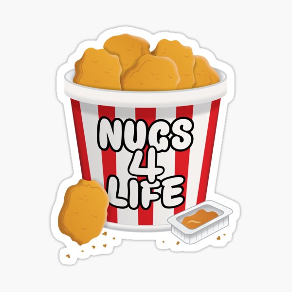 "Nugs 4 Life" Sticker by 11thIdeaDesigns | Redbubble