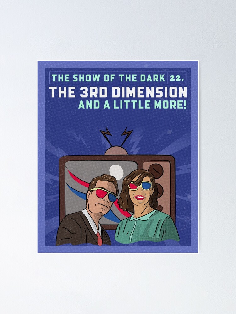 "The 3rd Dimension." Poster for Sale by redseven-design | Redbubble