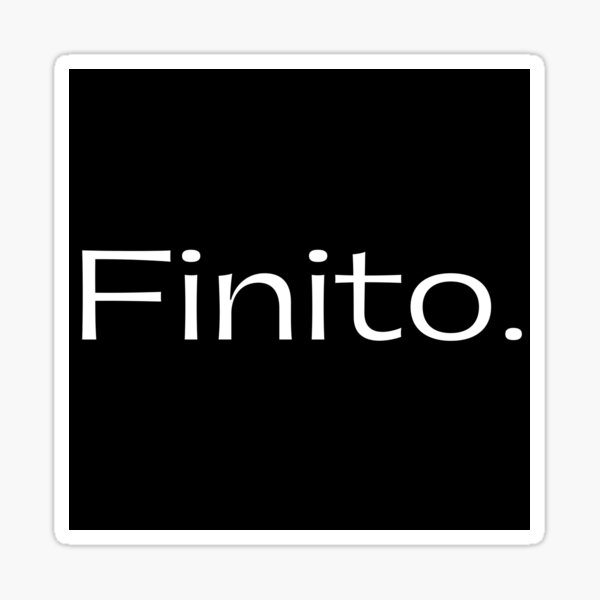 Finito Gifts & Merchandise for Sale | Redbubble