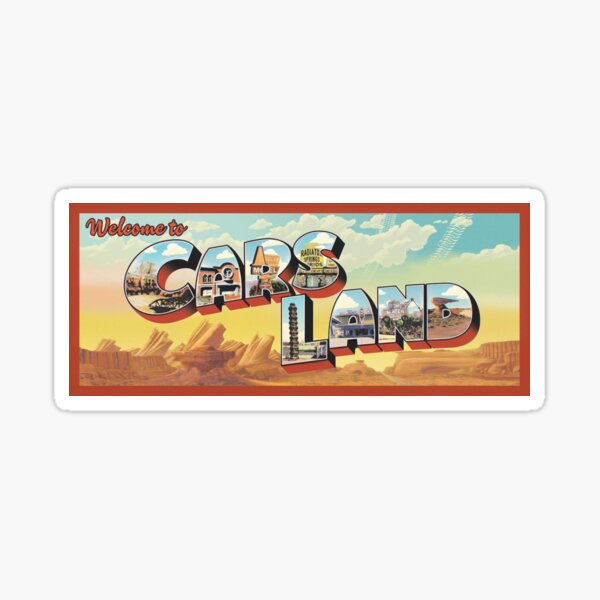 "Welcome to Cars Land" Sticker for Sale by FandomStadium | Redbubble