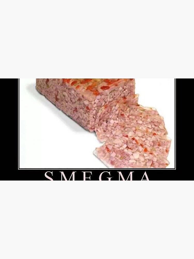 "Smegma" Poster for Sale by ThadCox | Redbubble