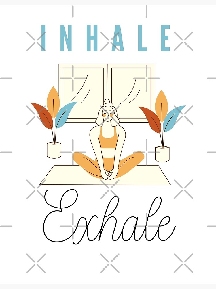 "Inhale and Exhale Yoga Meditation" Poster for Sale by MomobyRai ...
