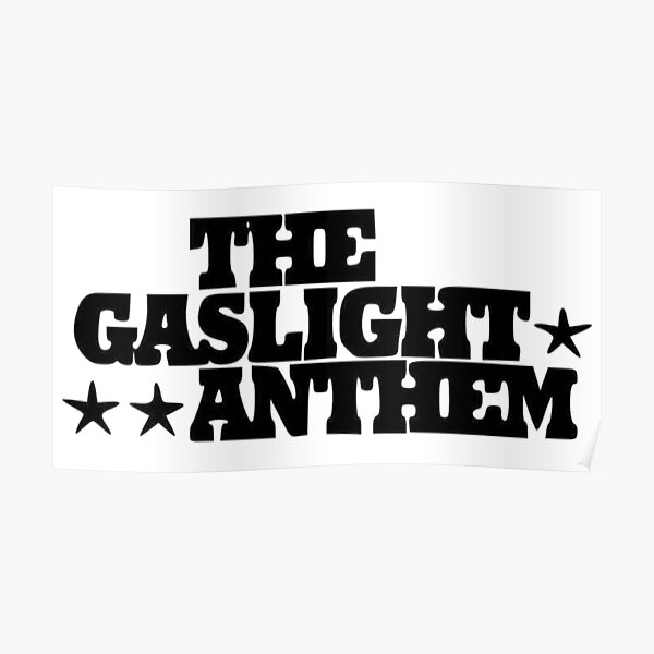 The Gaslight Anthem Posters | Redbubble