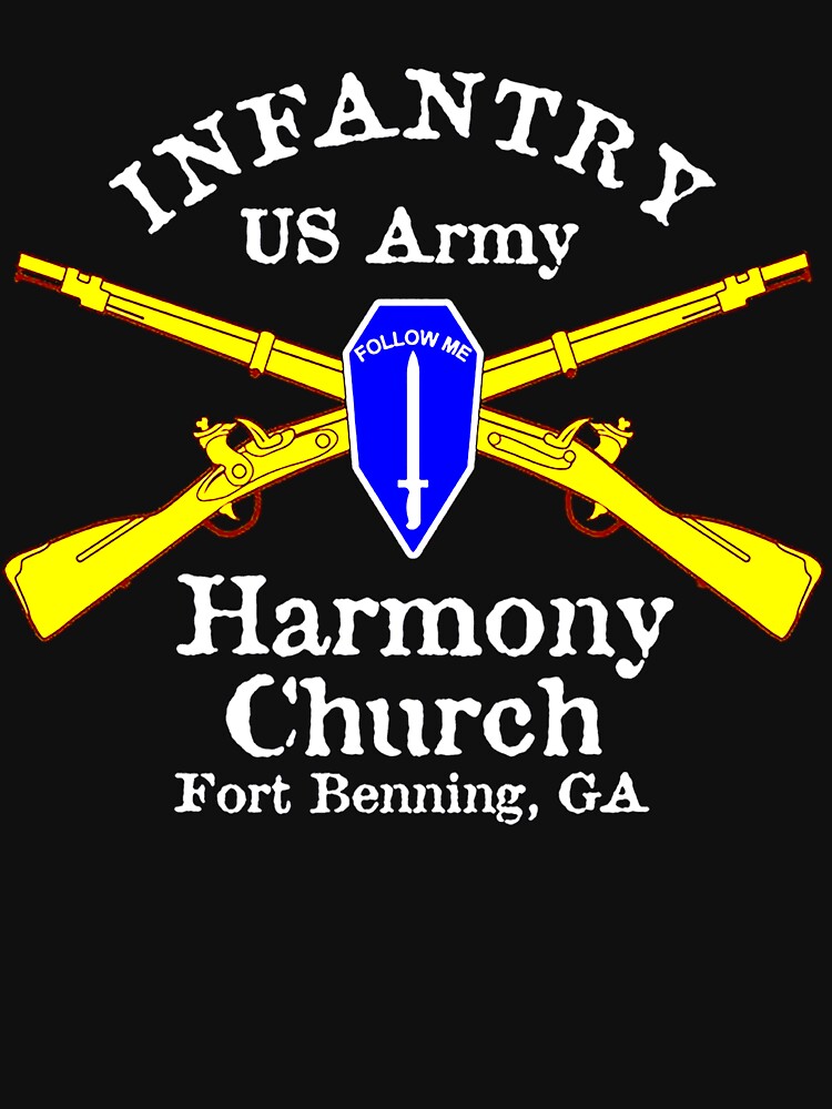 "Infantry US Army Harmony Church Fort Benning GA, Designs" T-shirt for ...