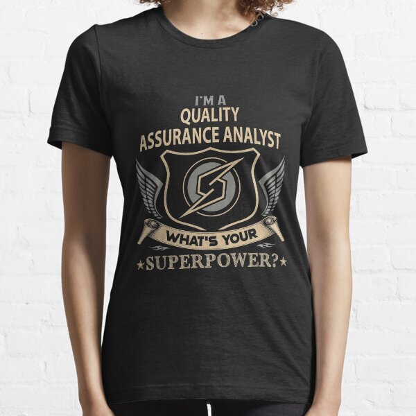 Quality Assurance T-Shirts | Redbubble Quality Assurance T-Shirts | Redbubble