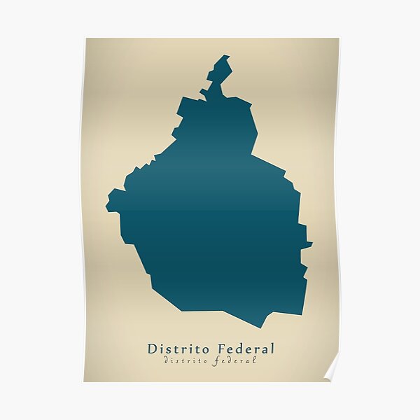 "Modern Map - Distrito Federal state map Mexico MX" Poster for Sale by ...