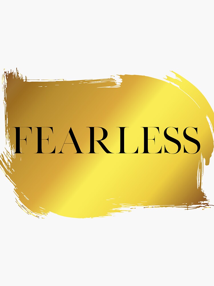 ""Fearless" motivational quote on gold background" Sticker for Sale by ...