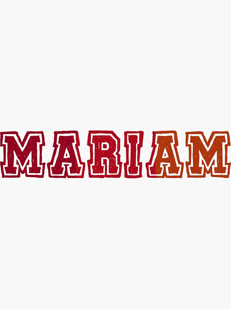 "MARIAM" Sticker for Sale by ruviogevio | Redbubble