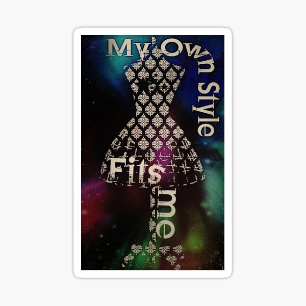 "Mannequin my own style fits me" Sticker for Sale by SmileBuddesigns ...