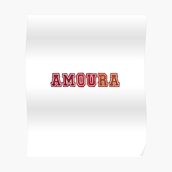 "AMOURA" Poster for Sale by ruviogevio | Redbubble